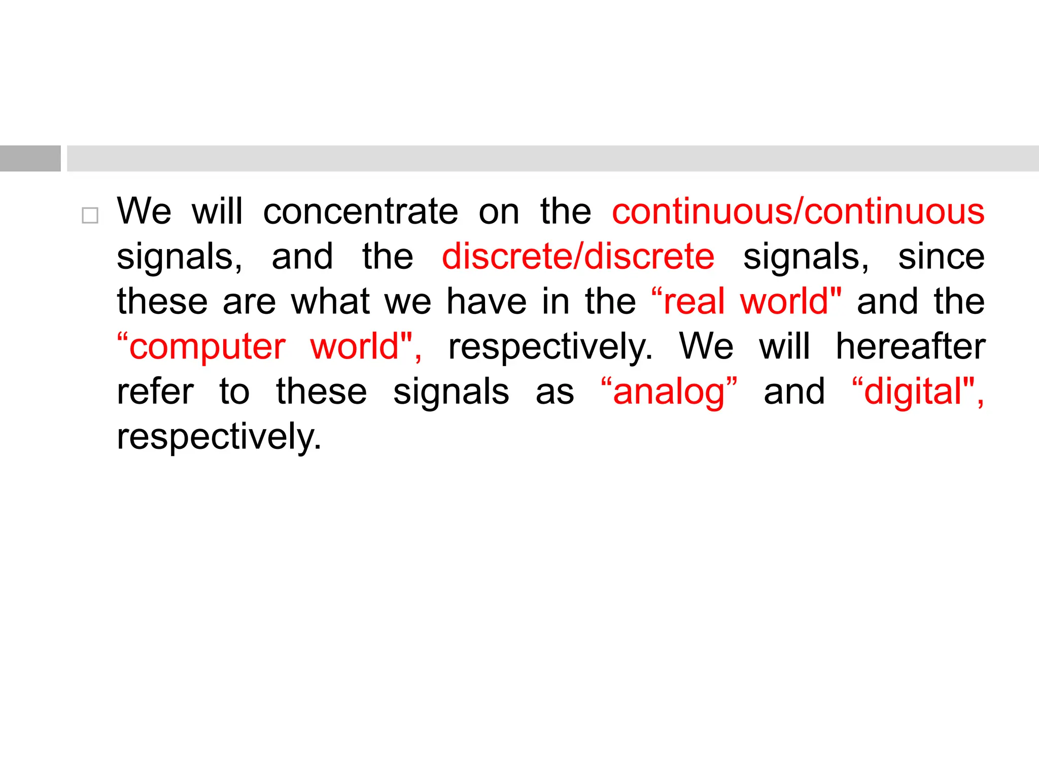 1. Classification and Characteristics of signals.ppt