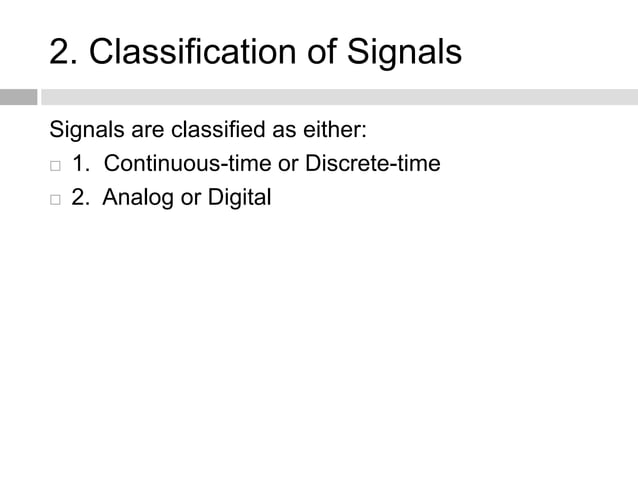 1. Classification and Characteristics of signals.ppt | Physics | Science
