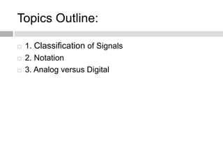 1. Classification and Characteristics of signals.ppt | Physics | Science
