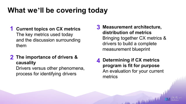 Architecting CX Measurement Frameworks and Ensuring CX Metrics are fit ...