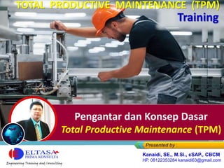 Konsep Dasar TPM (Total Productive Maintenance) _Training "TOTAL ...