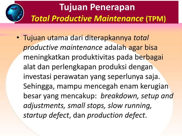Konsep Dasar TPM (Total Productive Maintenance) _Training "TOTAL PRODUCTIVE MAINTENANCE (TPM ...