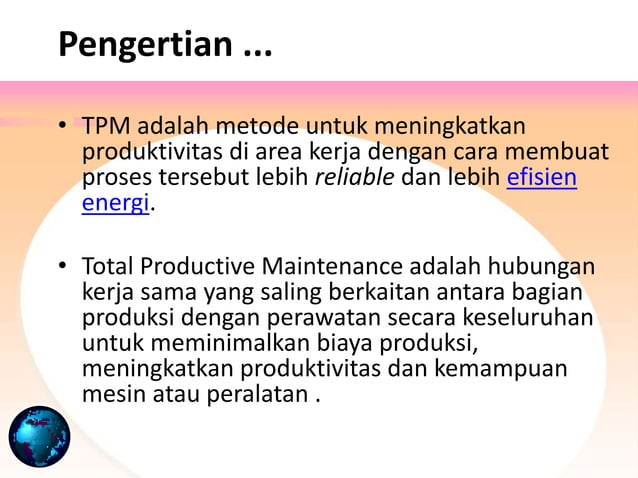 Konsep Dasar TPM (Total Productive Maintenance) _Training "TOTAL PRODUCTIVE MAINTENANCE (TPM ...