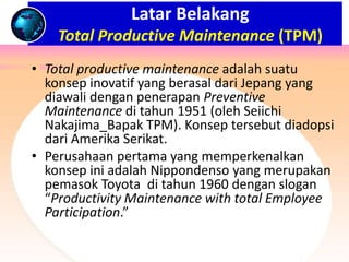 Konsep Dasar TPM (Total Productive Maintenance) _Training "TOTAL ...