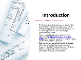 Navigating the Future BIM Services and the AEC Industry Trends | PPT