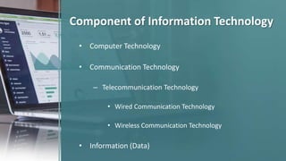 Information Technology its components.pptx