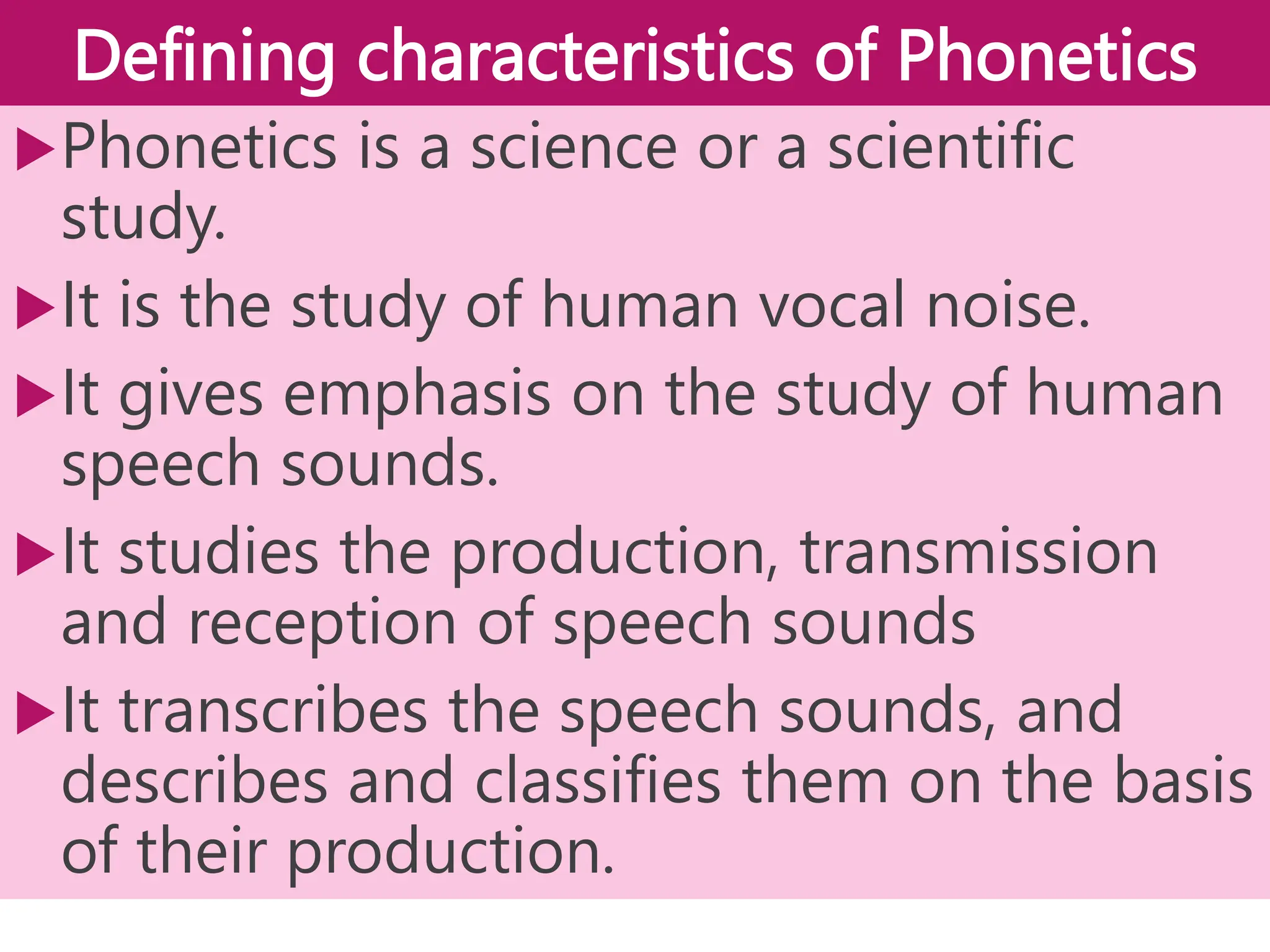 Phonetics Definition with author Definition | PPTX | Science