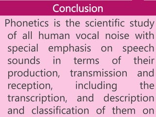Phonetics Definition with author Definition | PPTX | Science