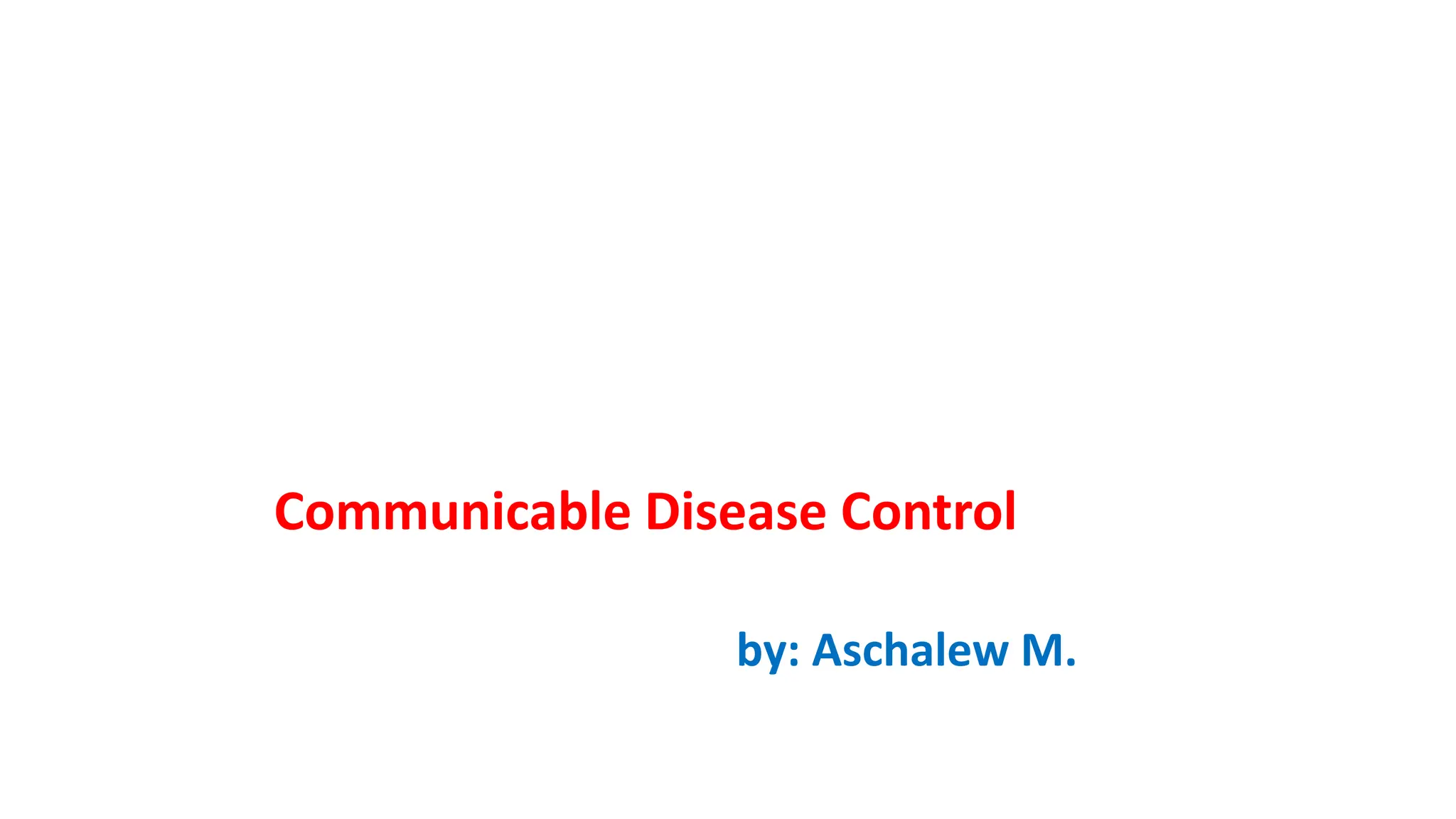 1.An introduction to communicable disease control | PPTX | Infectious ...