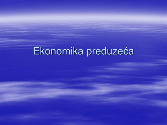 Ekonomika preduzeća 2 | PPT