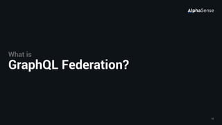 GraphQL Federation, the missing piece of microservices | PPT | Free ...