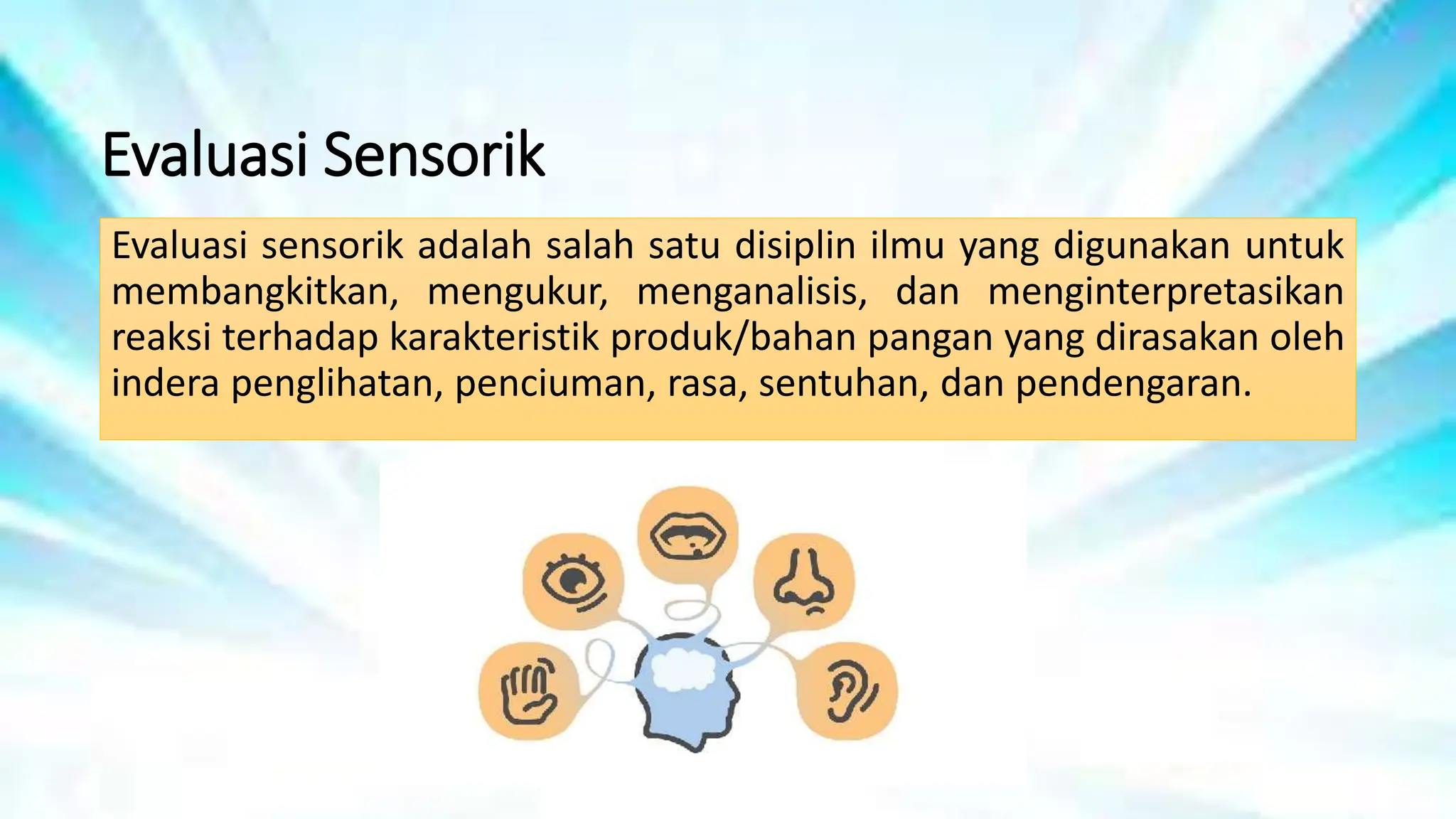 1.Ruang Lingkup Evaluasi Sensorik 2020 B.pptx