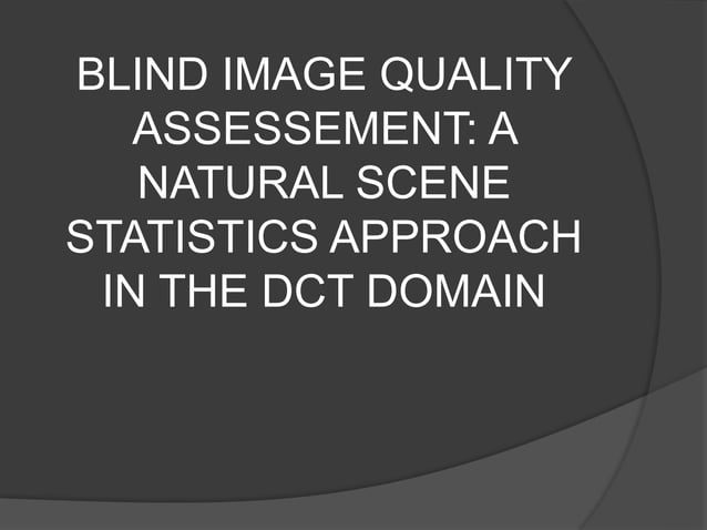 1.blind image quality assessment.pptx