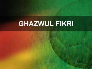 1.1.1.22.045-Ghazwul-Fikri.ppt