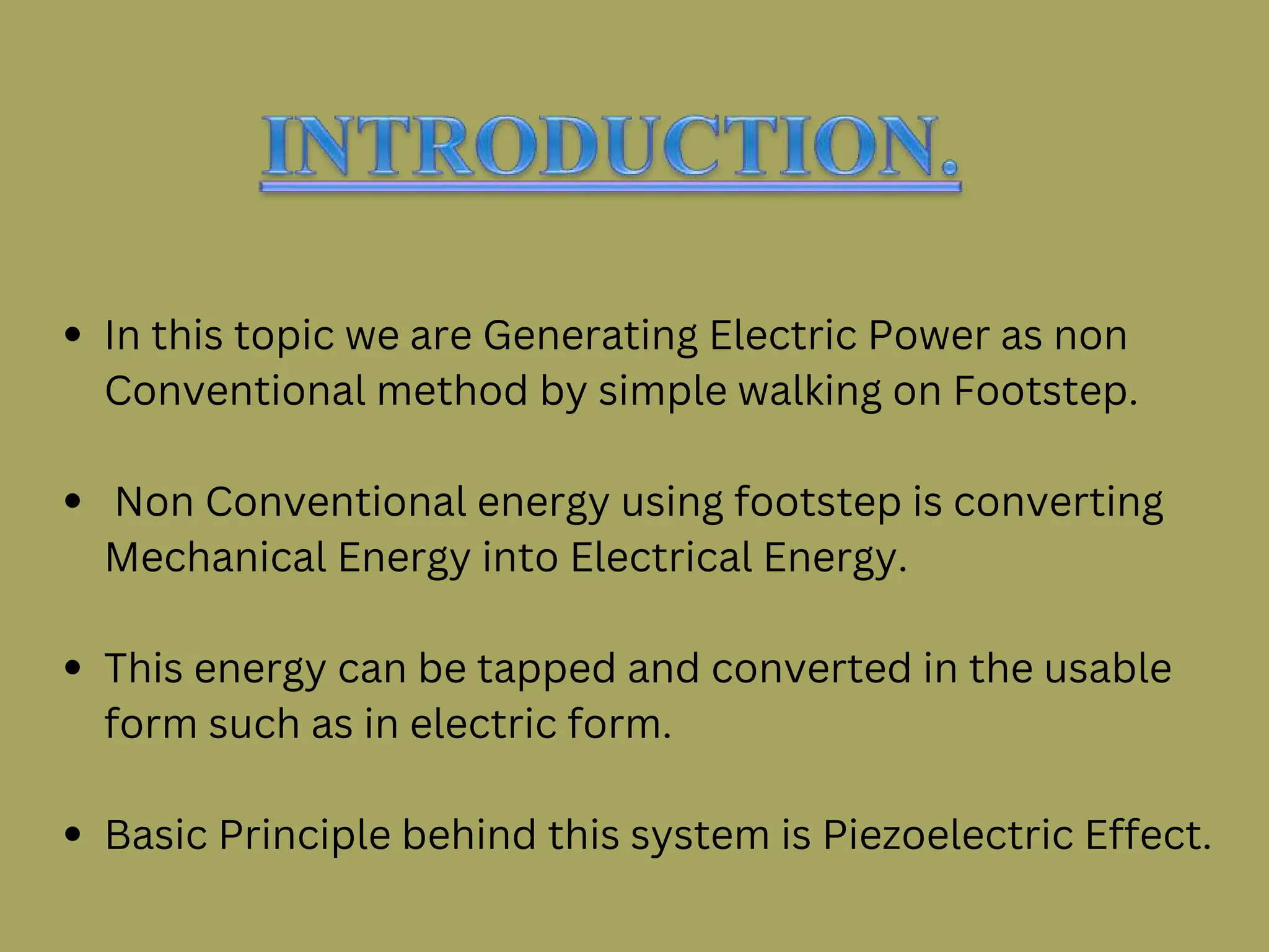 Footstep Power Generator Using Piezoelectric | PPT