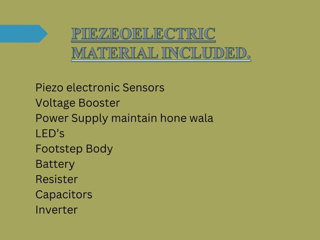 Footstep Power Generator Using Piezoelectric | PPT