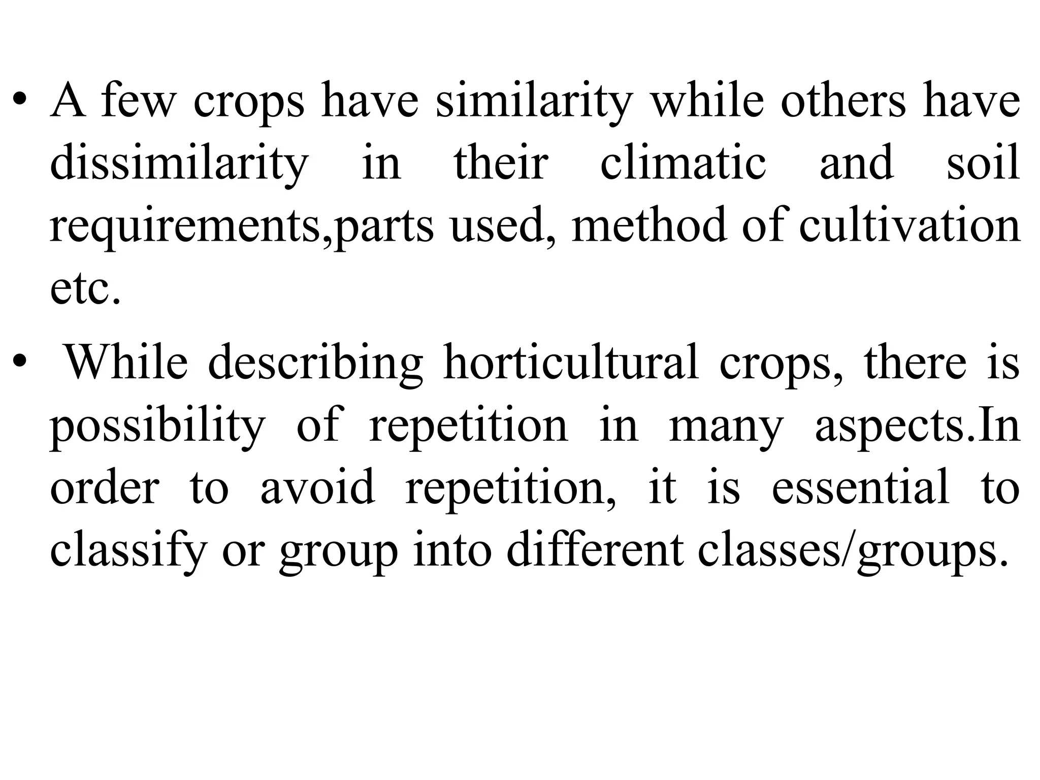 1. Horticultural based Classification of Horticultural crops.pptx