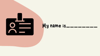 1. introduce yourself presentation for basic students | PPT