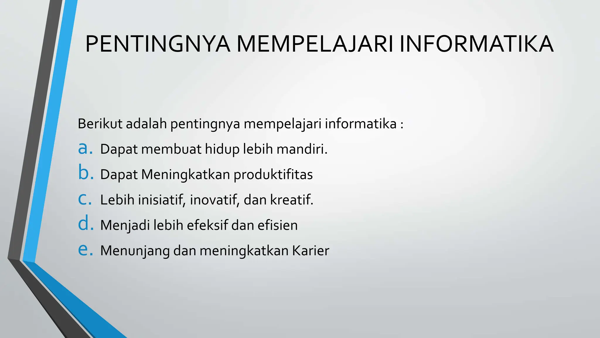 Pengenalan INFORMATIKA Untuk Kelas X SMK | PPTX