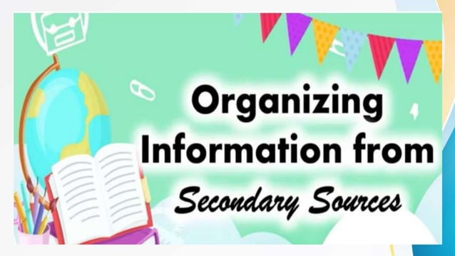 1. Organizing Secondary Sources.pptx