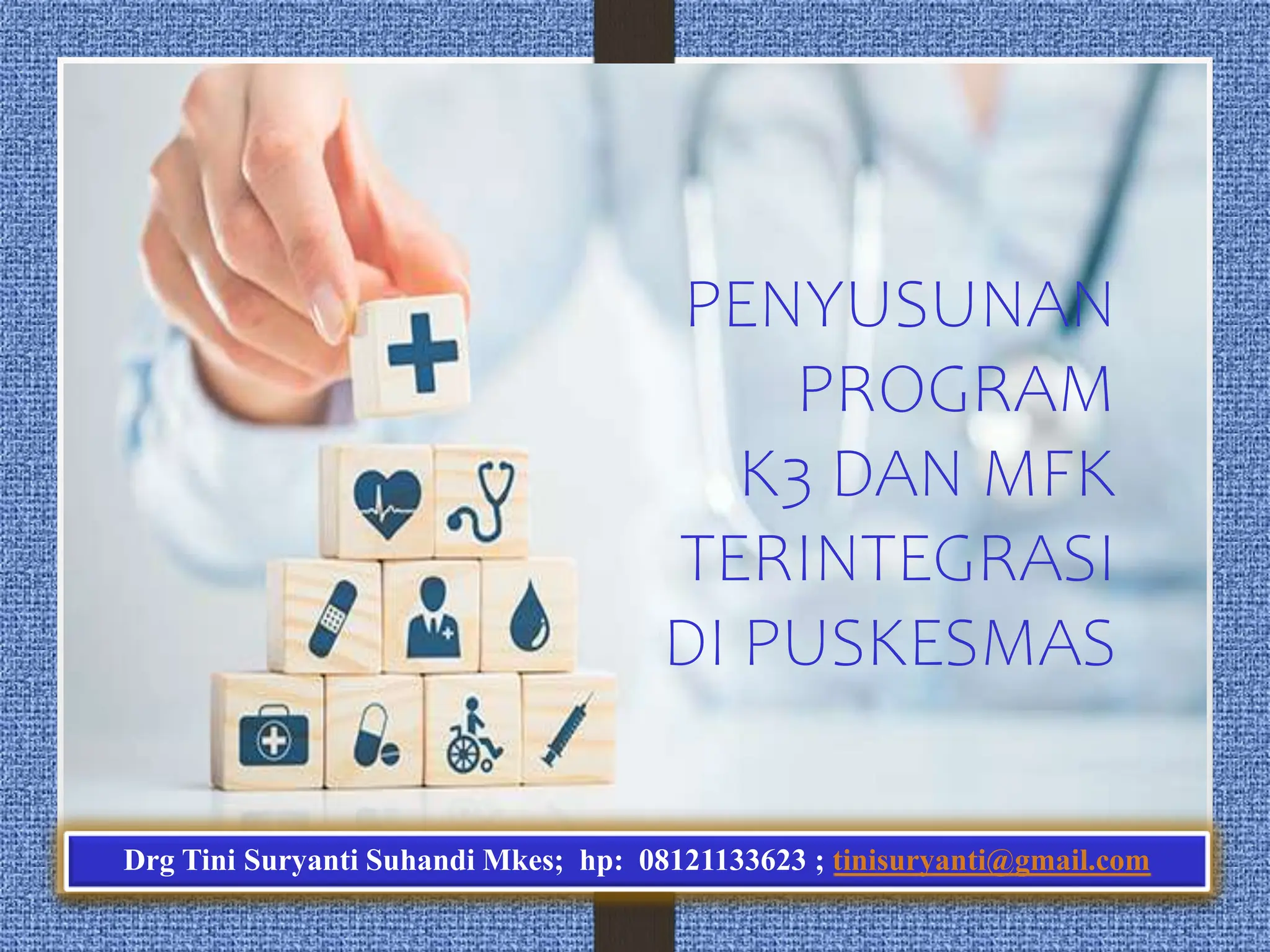 1. Penyusunan Program K3 di Puskesmas (1).pptx