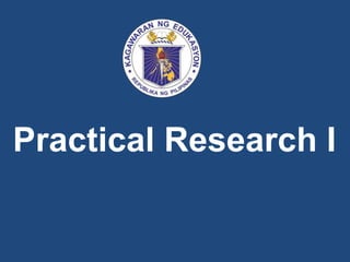1.1 Practical Research Aug 1-3 .ppt