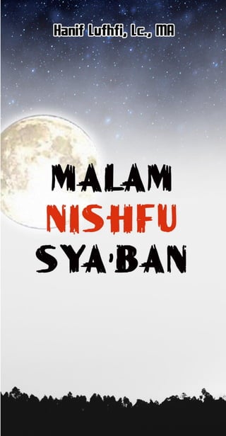Keutamaan Malam Nishfu Sya'ban- Hanif Luthfi.pdf