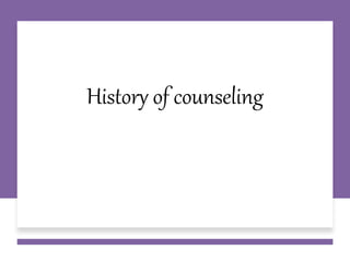 1.2. History of counseling.pptx