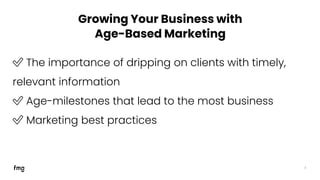 Leveraging Your Client or Prospect's Age Milestones to Exponentially ...