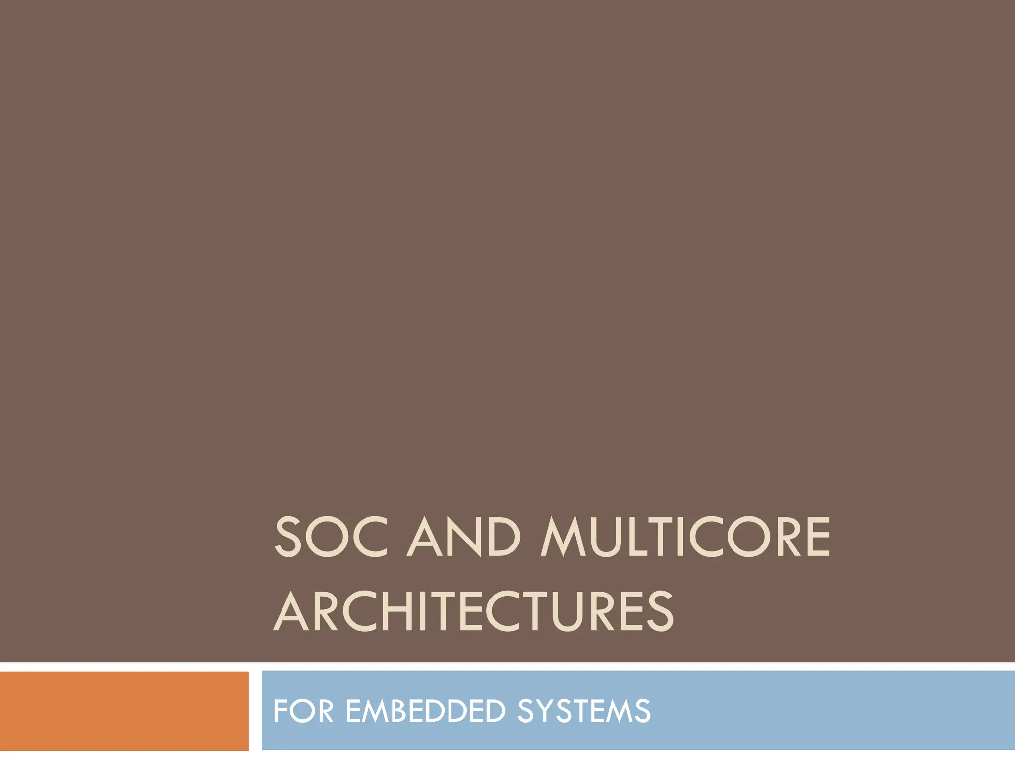 11 Soc And Multicore Architectures For Embedded Systems 2pdf