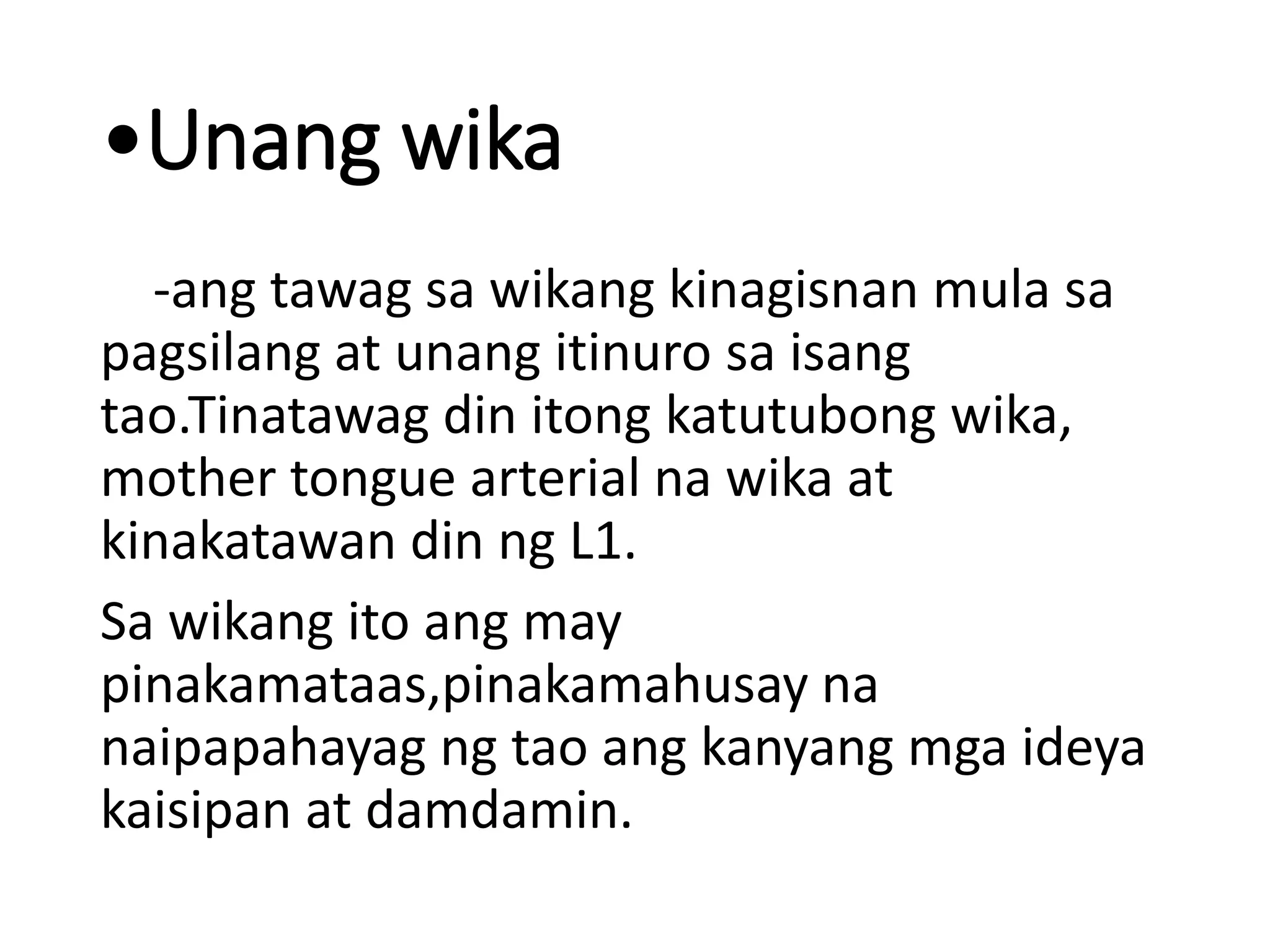 1. (Unang wika - pangatlong wika).pptx