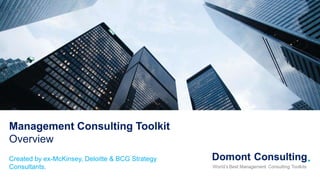 Management Consulting Toolkit | PPTX | Management Consulting Industry ...