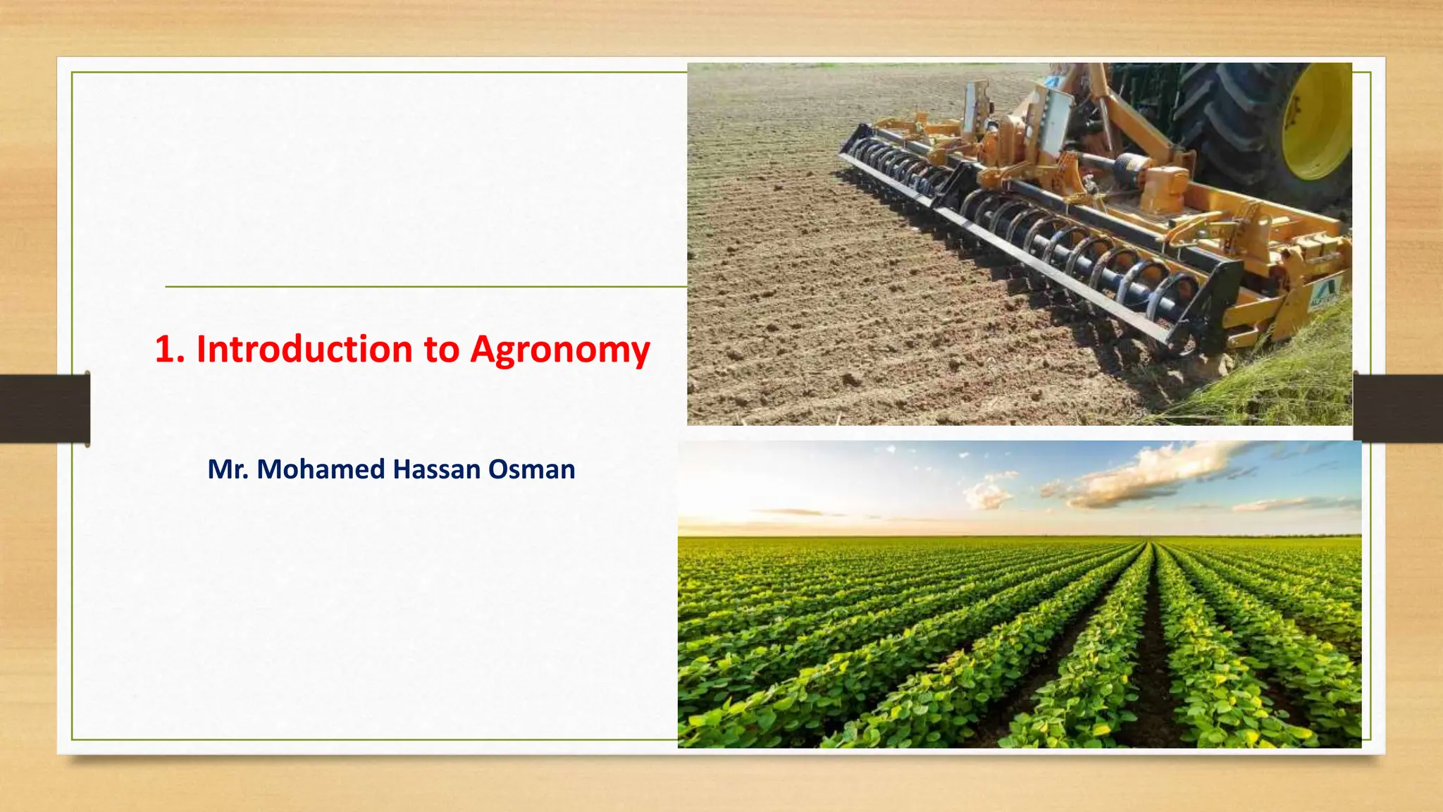 1. Introduction to Agriculture and Agronomy.pptx