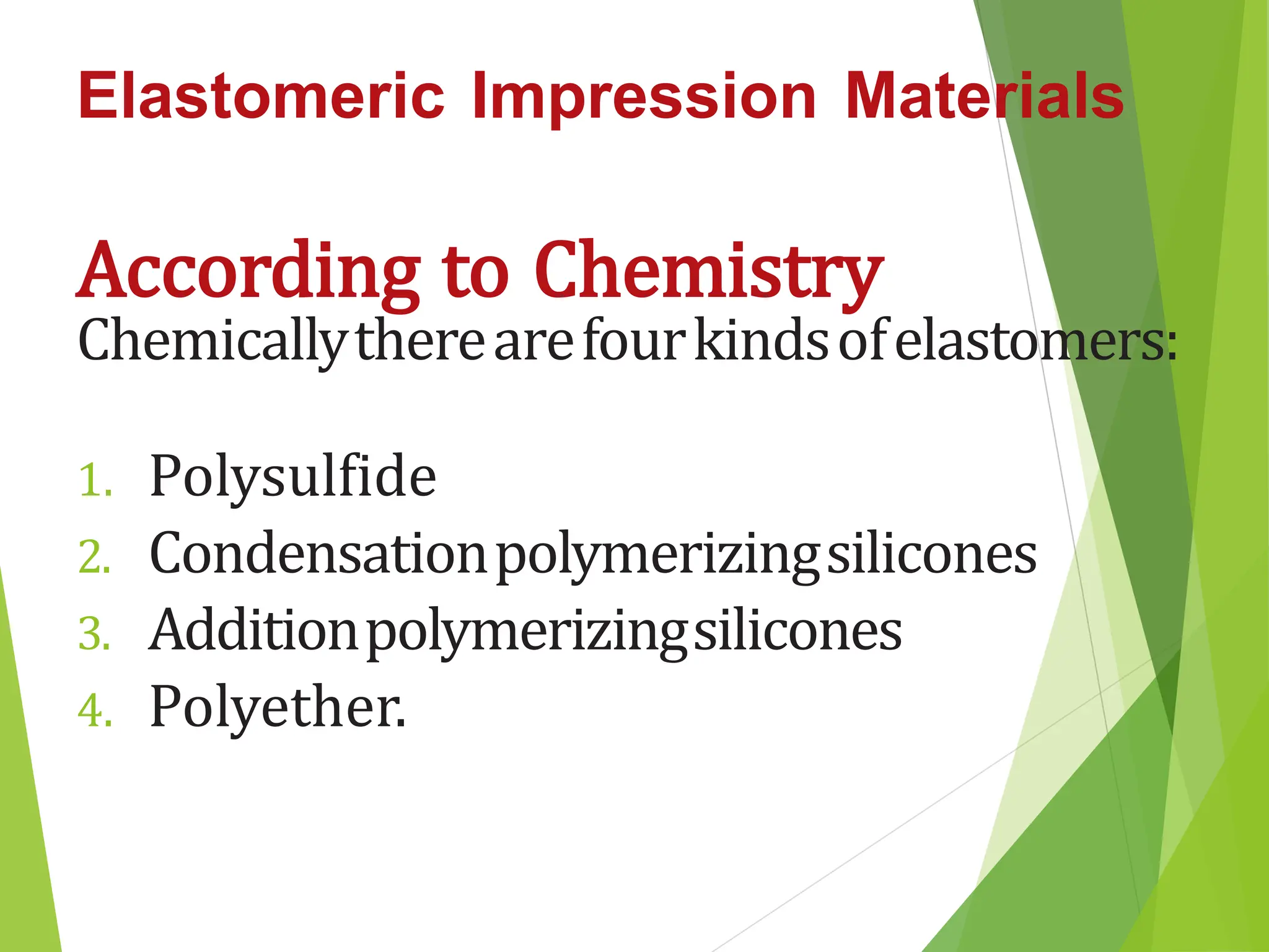 1. IMPRESSION MATERIALS ELASTOMERIC.pptx | Free Download