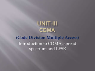1.Introduction to CDMA, spread spectrum and LFSR.pptx