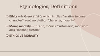 Introduction to ethics. The study of ethics and its principles ...