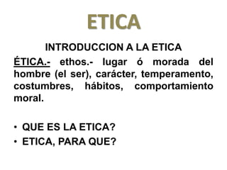 1 . ETICA Fundamentos y conceptos.pptx