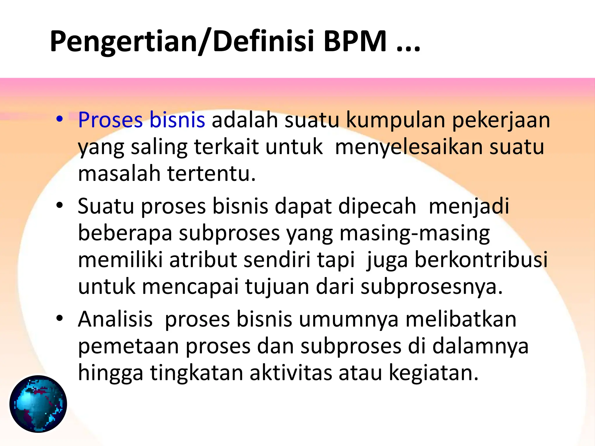 Konsep Dasar & Manfaat BPM (Business Process Management) _Pelatihan "Business Process Management ...