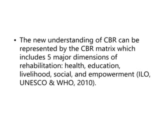 1.CBR.ppt community based rehabilitation | PPT