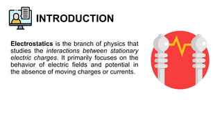 ELECTROSTATICS - General Physics 2 Presentation | PPTX