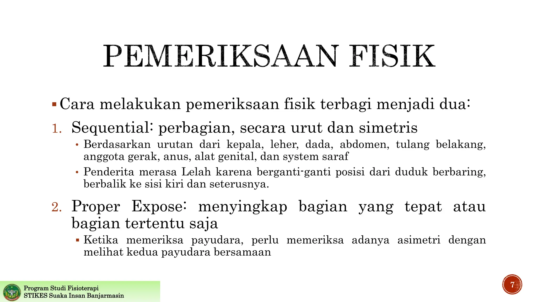 INSPEKSI, PALPASI, PERKUSI, AUSKULTASI - SARJANA FISIOTERAPI | PPTX