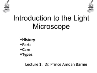 1.0 - The Light Miscroscope.ppt microscopy | PPT