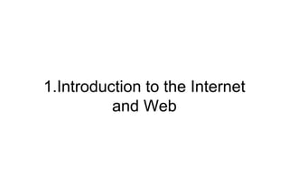 Introduction to the Internet and Web.pptx