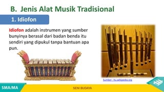 SENI MUSIK TRADISIONAL untuk kelas X semester ganjil | PPTX