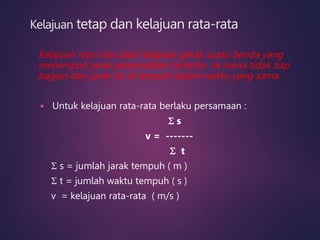 Presentasi Gerak, KELAJUAN, KECEPATAN.ppt