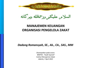 1. Akuntansi dan Pelaporan Zakat Berdasarkan PSAK 109_Dadang Romansyah.pptx