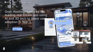 Huntly App Pitch Deck Revolutionizing Real Estate with AI and 3D ...