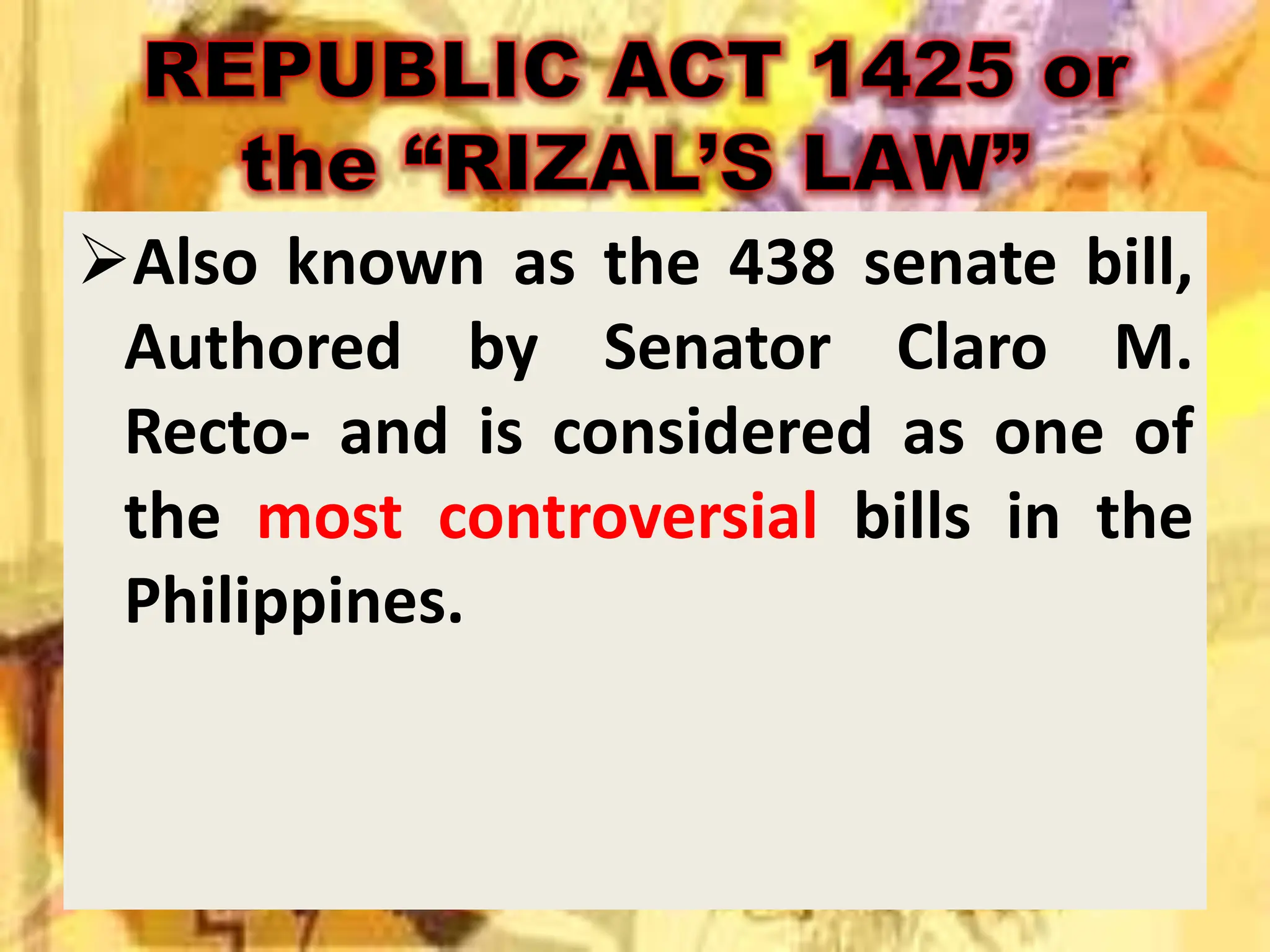 RA 1425 RIZAL LAW ,ITS PROPONENTS AND WHY IS IT CONSIDERED AS ...