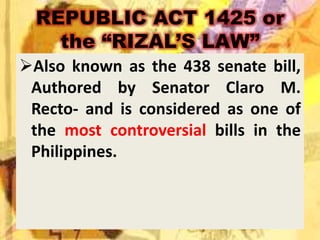 RA 1425 RIZAL LAW ,ITS PROPONENTS AND WHY IS IT CONSIDERED AS ...