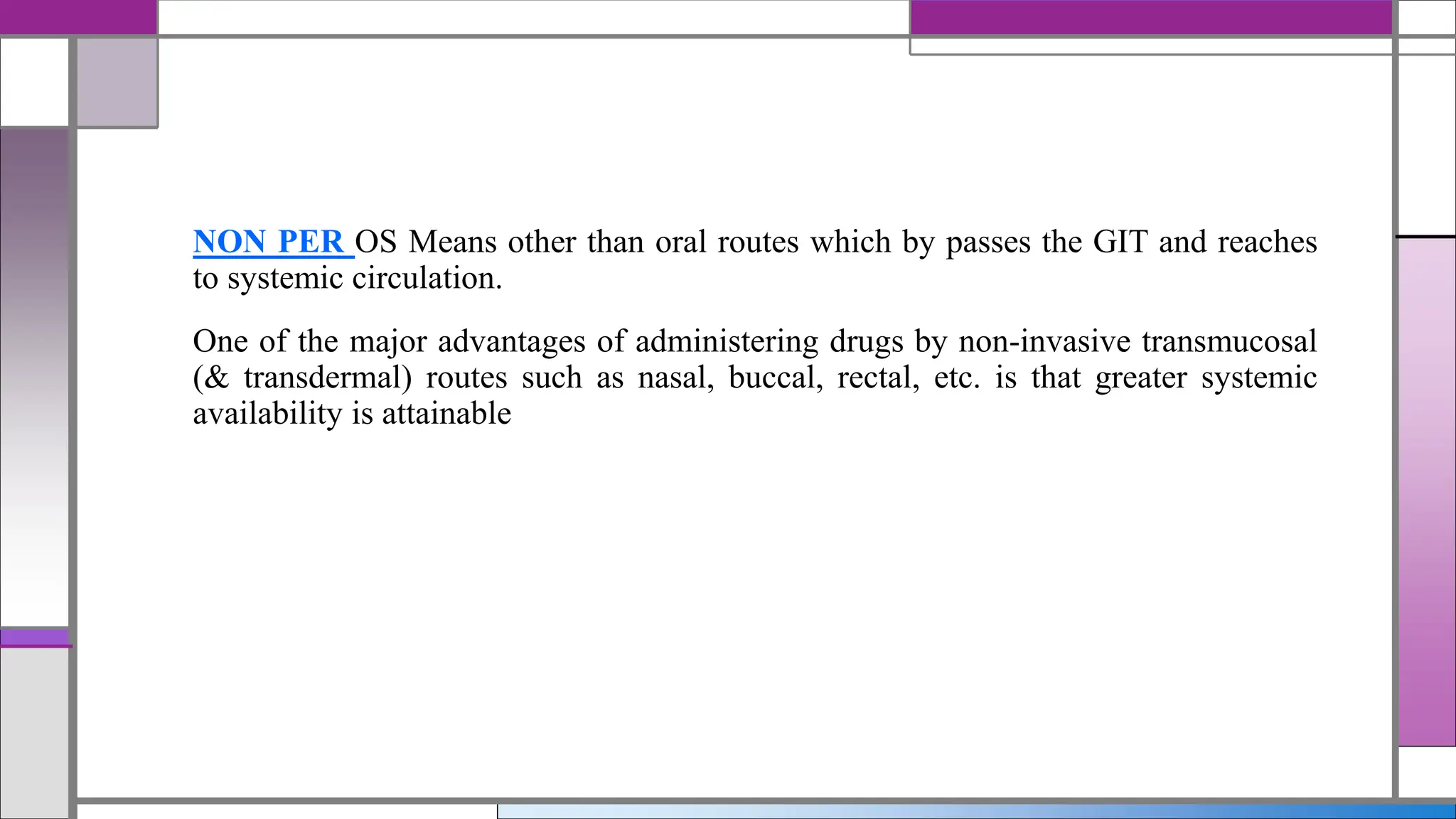 1.3 Non per oral ABSORPTION OF DRUGS.pptx